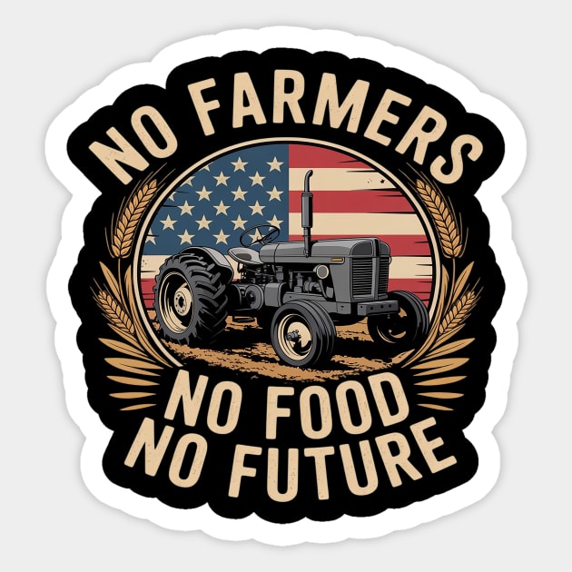 Farming USA Flag No farmers No food Farm - Farming Usa Flag No Farmers No Food Far - Sticker ...